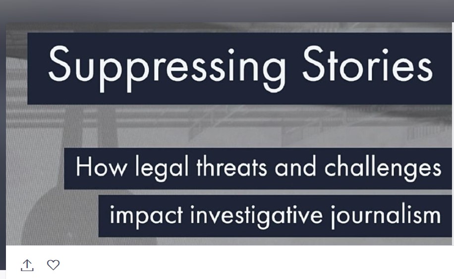 Suppressing Stories: How legal threats and challenges impact ...