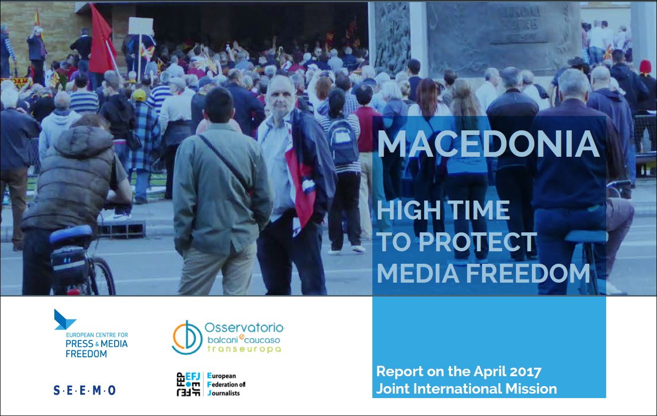 Macedonia: High Time to Protect Media Freedom / Reports and papers ...