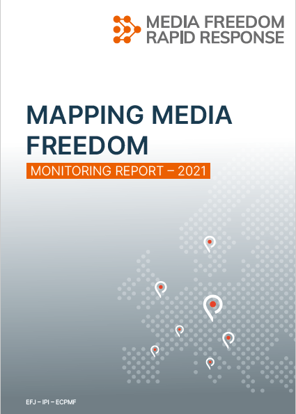 Mapping Media Freedom Monitoring Report 2021 / Reports and papers ...