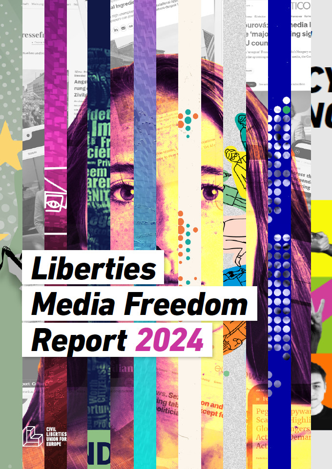 Liberties Media Freedom Report 2024 / Reports and papers / Resources / Media Freedom in Europe ...
