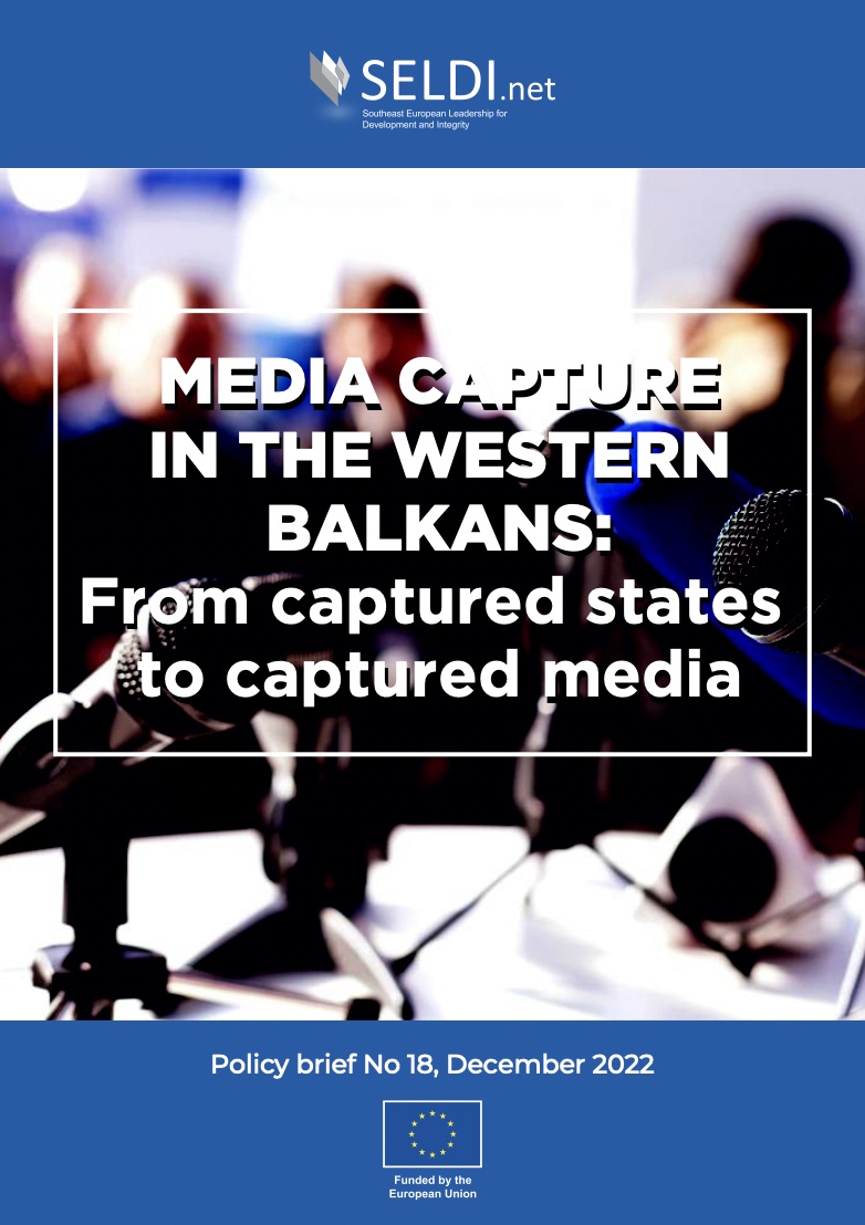 Media Capture in the Western Balkans: From captured states to captured ...