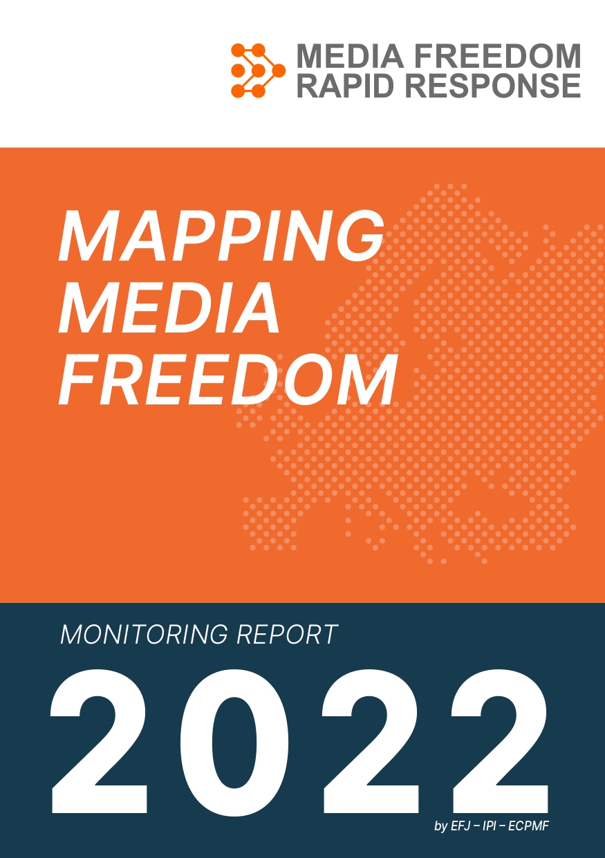 Mapping Media Freedom Monitoring Report 2022 / Reports and papers / Resources / Media Freedom in ...