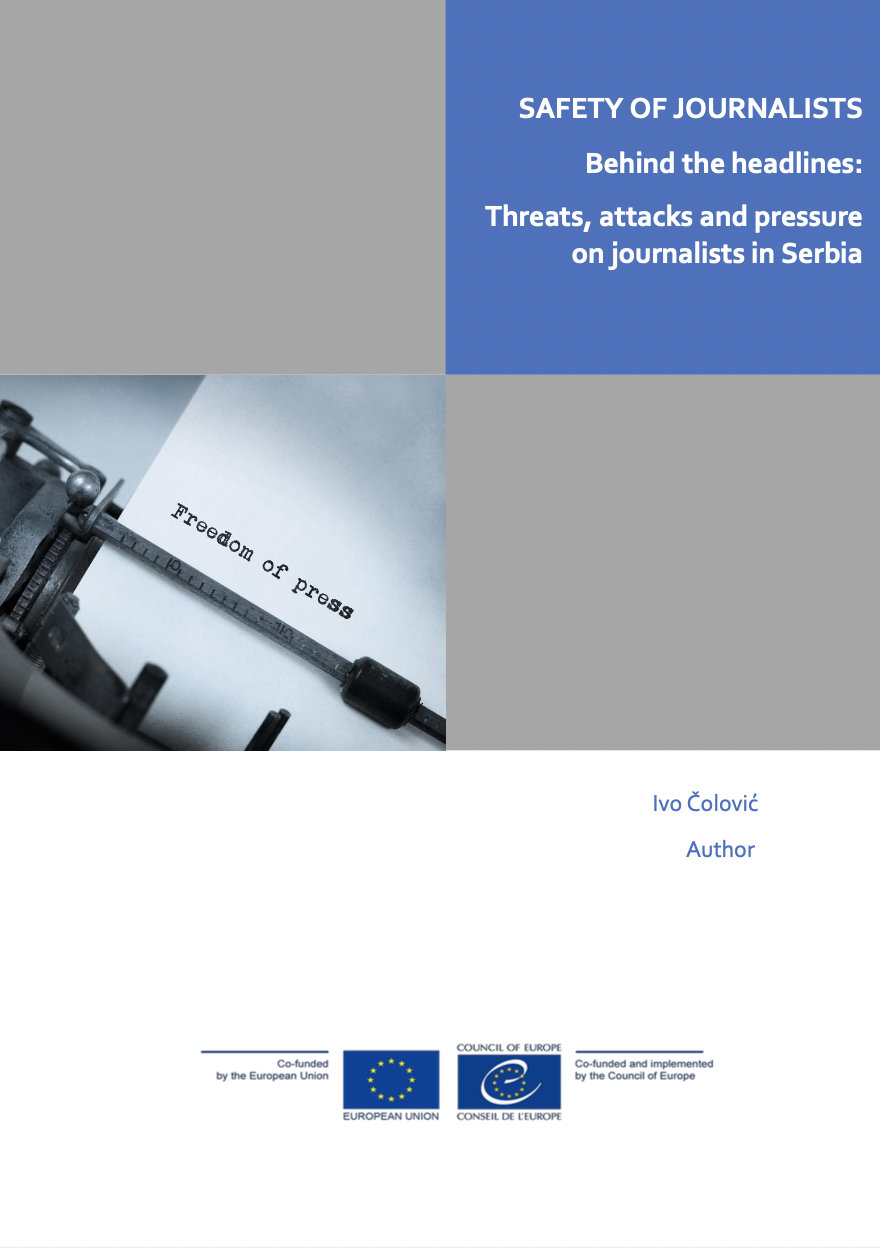 Safety of Journalists Behind the Headlines: Threats, Attacks, and Pressure on Journalists in ...