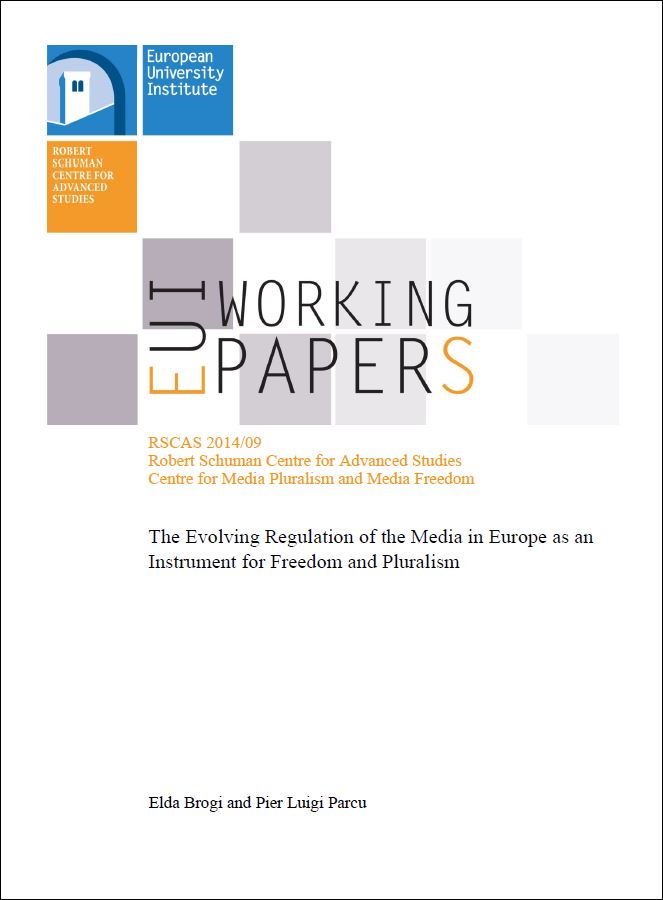 The Evolving Regulation of the Media in Europe as an Instrument for Freedom and Pluralism ...