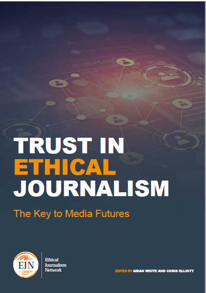 Trust in Ethical Journalism. The Key to Media Features / Manuals ...